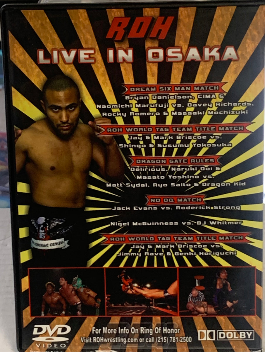 ROH Ring of Honor DVD “Live In Osaka” 7/17/07 (Danielson, Marufuji, Br ...